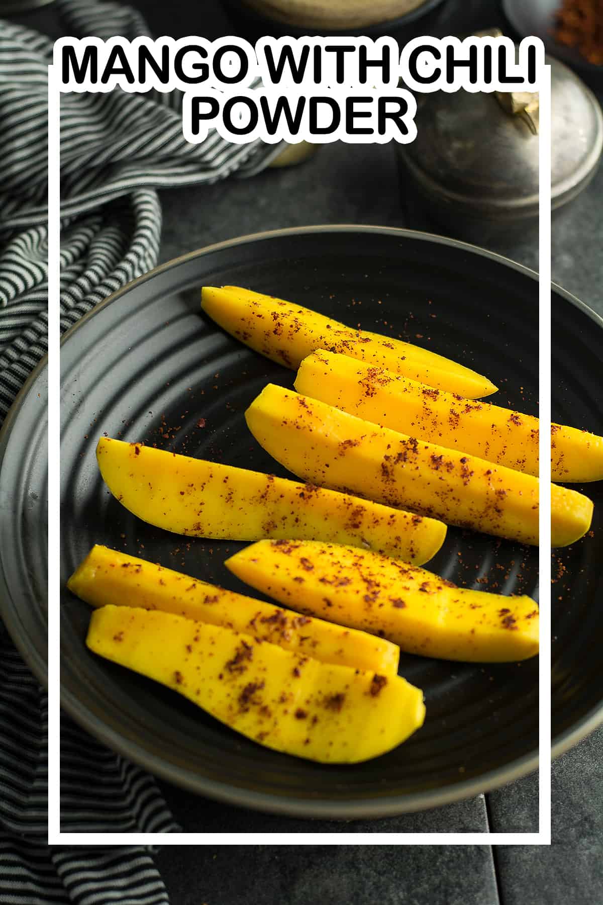 Mango With Chili Powder