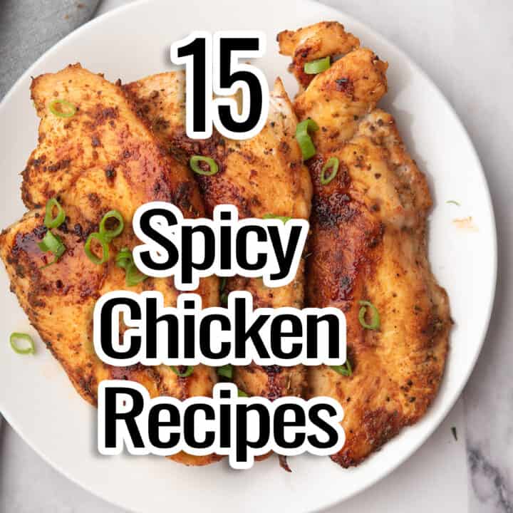 Spicy Chicken Recipes - Pepper Bowl